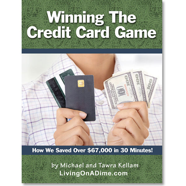 Winning The Credit Card Game E-book – Living On A Dime To Grow Rich